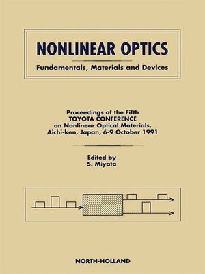 Nonlinear Optics - Fundamentals, Materials and Devices by S. Miyata · OverDrive: Free ebooks ...